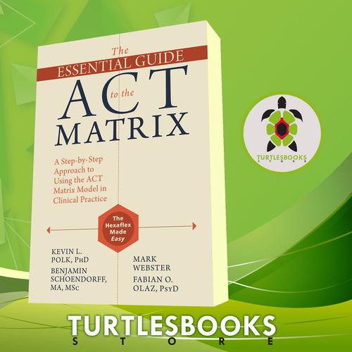 Jual The Essential Guide to the ACT Matrix: A Step-by-Step Approach to ...