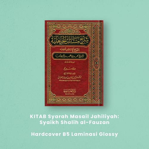 Promo KITAB Syarah Masail Jahiliyah: Syaikh Shalih al-Fauzan - Kab ...