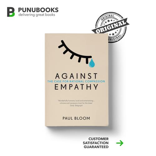 Jual Against Empathy: The Case for Rational Compassion by Paul Bloom - Jakarta Pusat - Punubooks ...