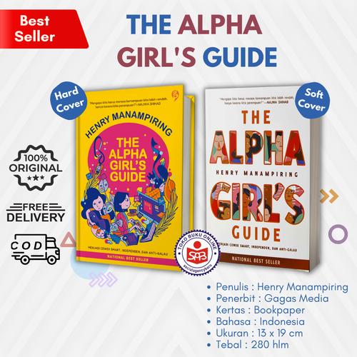 Jual The Alpha Girls Guide - Henry Manampiring - The Alpha+Hitam - Kab ...