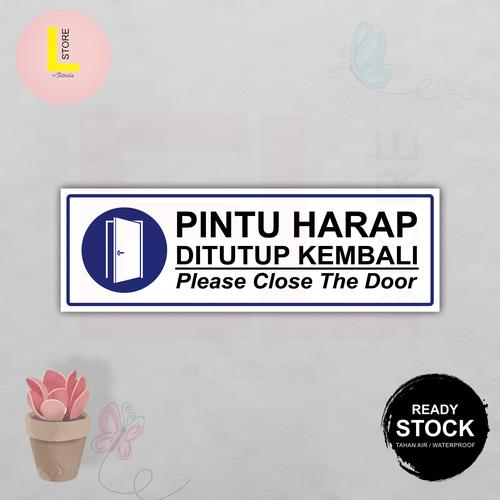 Jual STIKER PINTU HARAP DITUTUP KEMBALI/PLEASE CLOSE THE DOOR - Jakarta ...