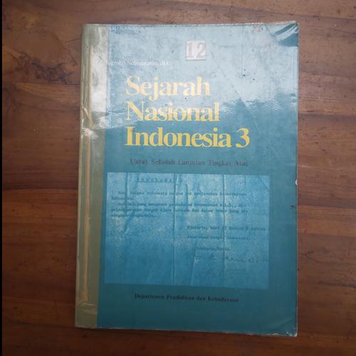 Jual SEJARAH NASIONAL INDOENSIA - NUGROHO NOTOSUSANTO - PELAJARAN JADUL ...