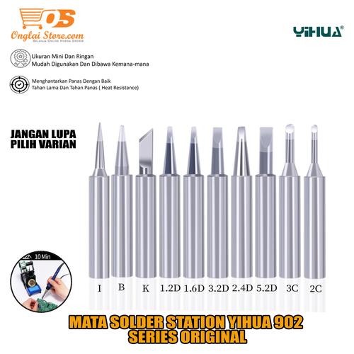 Jual Mata Solder Station Yihua Series 902 Tip Lurus Tapak Kuda Original - 902-I - Jakarta Pusat ...