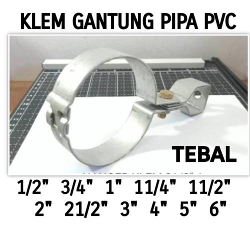 Jual Klem gantung pipa pvc 3/4 1 11/4 11/2 1,5 1.5 2 21/2 2,5 3 4 5 6 ...