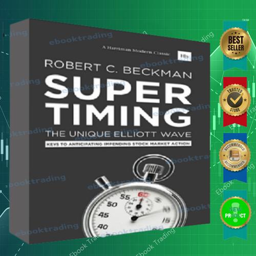 Jual Supertiming_ The Unique Elliott Wave, by Robert C. Beckman - Kab ...