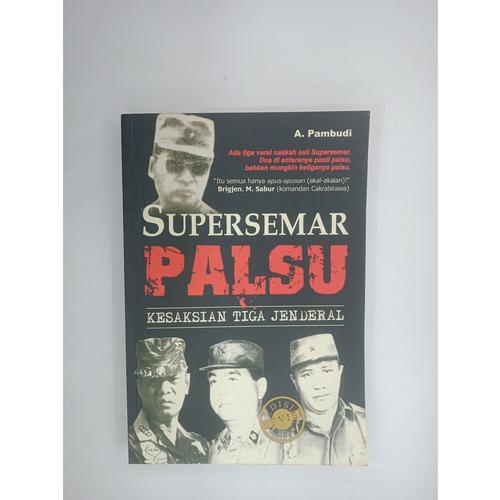 Jual Buku SUPERSEMAR PALSU (edisi revisi) - Kesaksian Tiga Jenderal ...