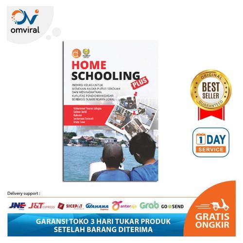 Jual Homeschooling Plus Inovasi Kelas untuk Menekan Angka Putus Sekolah - BW - Kab. Bekasi ...