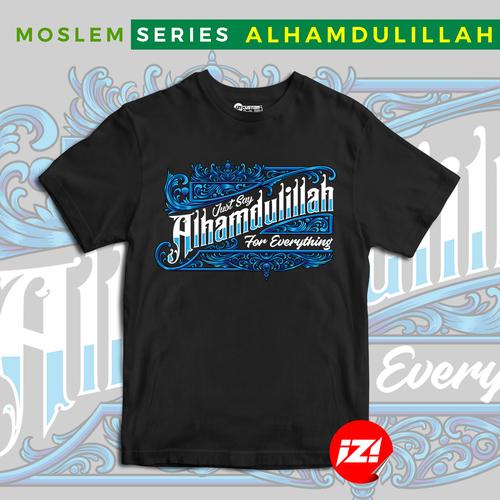 Jual Kaos MUSLIM SERIES | ISLAMI | ALHAMDULILLAH | BISMILLAH ...