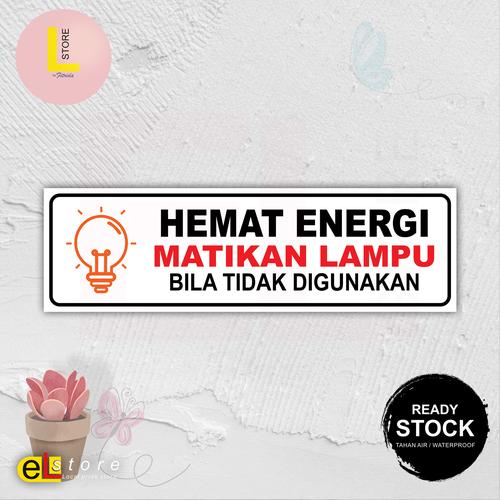 Jual STIKER RAMBU HEMAT ENERGI MATIKAN LAMPU/AC BILA TIDAK DIGUNAKAN ...