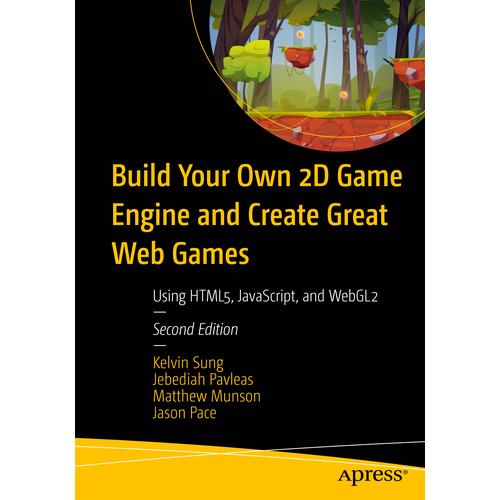 Promo Build Your Own 2D Game Engine and Create Great Web Games_ Using ...