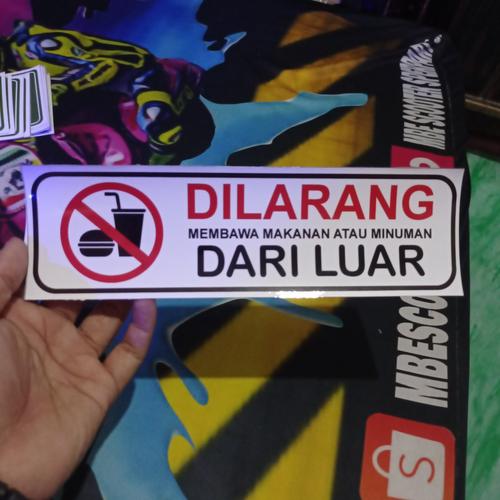Jual Sticker stiker "dilarang membawa makanan atau minuman dari luar ...