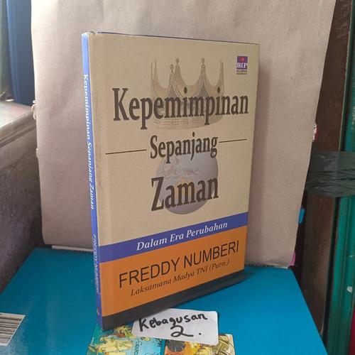 Jual kepemimpinan sepanjang zaman dalam era perubahan by freddy numberi ...