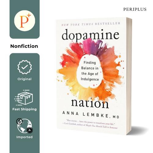 Jual Dr. Anna Lembke- Dopamine Nation - 9781524746742 - Jakarta Timur ...