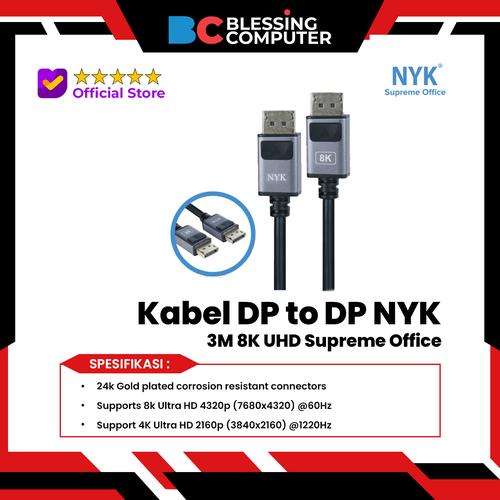 Jual Kabel DP to DP NYK 3M 8K UHD Supreme Office - Kota Denpasar - Blessing Computer Bali ...