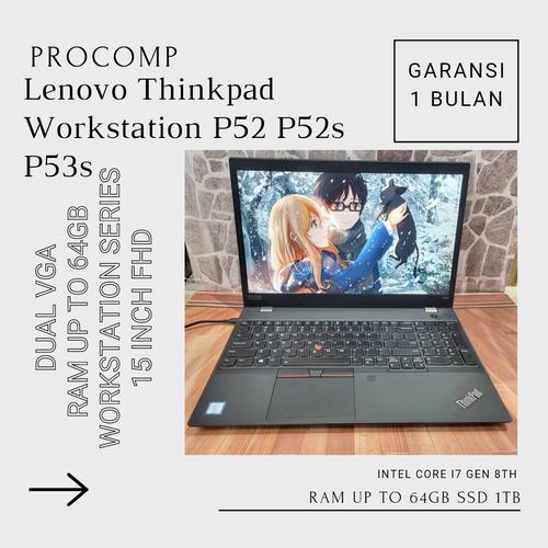 Jual Lenovo Thinkpad Workstation P52 P52s P53s Core i7 Dual VGA - P52s ...