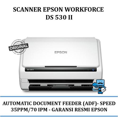 Promo Scanner Epson DS 530 II WorkForce A4 Duplex Sheetfed ADF Cicil 0% ...