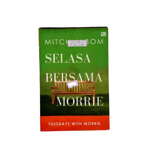 Jual MITCH ALBOM SELASA BERSAMA MORRIE TUESDAYS WITH MORRIE BUKU NOVEL ...