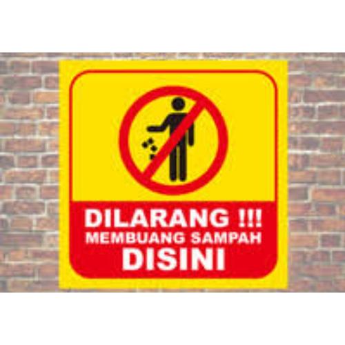Jual SIGN PLAT DILARANG BUANG SAMPAH DISINI 30X40CM ALUMUNIUM RAMBU ... Jual SIGN PLAT DILARANG BUANG SAMPAH DISINI 30X40CM ALUMUNIUM RAMBU ...