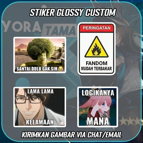 Jual Stiker Glossy Custom Meme, Gambar Bebas, Anime Untuk Di HP Laptop ...