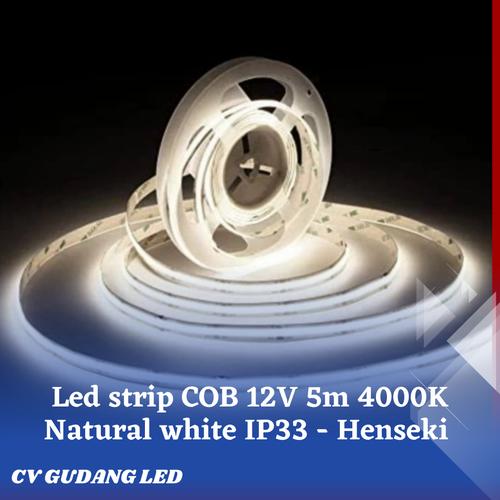 Jual LED Strip COB Flexibel 12V ip33 4000K ( natural white ) 5M Henseki ...