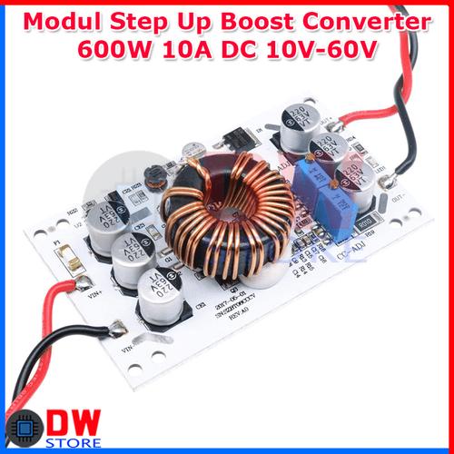 Jual Step Up Boost 600W 10A DC-DC 8-50V to 10-60V Power Supply LED Driver - Kab. Bandung - DW ...