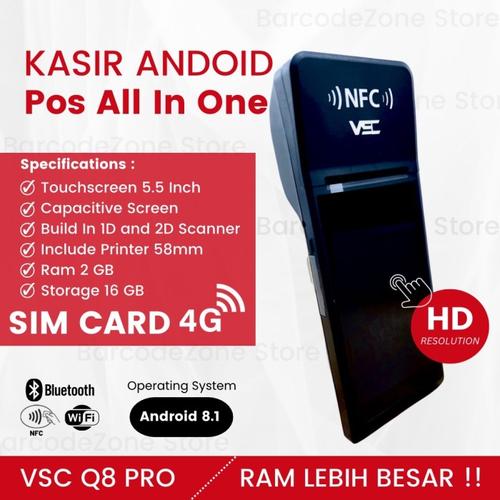 Promo ANDROID POS VSC Q8 PRO THERMAL PRINTER (SUPPORT 4G NFC) NOT SUNMI ...