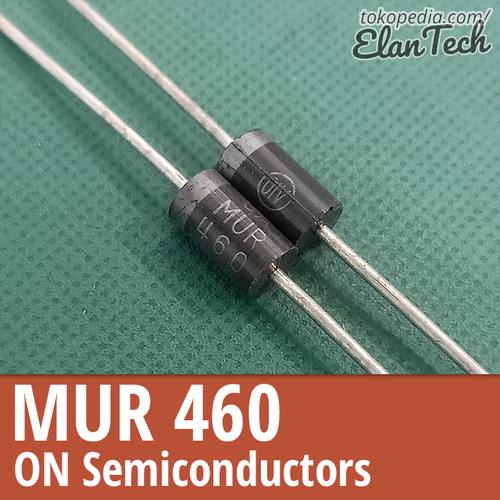 Jual MUR460 Diode ON Semi MUR 460 Switch-Mode Power Rectifiers ElanTech - Jakarta Pusat ...