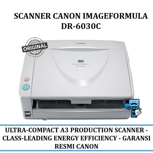 Promo Scanner Canon DR-6030C Scanner imageFormula Original - Garansi ...