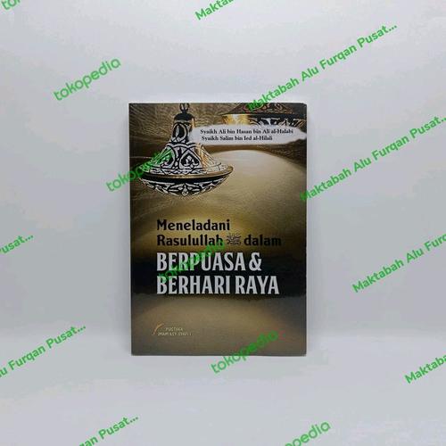 Jual Maktabah Alu Furgan Pusat Buku Meneladani Rasulullah dalam ...