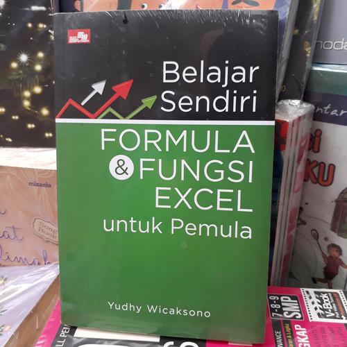 Jual Belajar Sendiri FORMULA & FUNGSI EXCEL untuk Pemula(Yudhy Wicaksino) - Jakarta Pusat - Tb ...