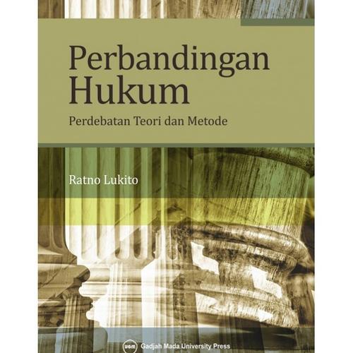 Jual Buku Perbandingan Hukum: Perdebatan Teori dan Metode - Kab. Bantul - Singkuan Pustaka ...