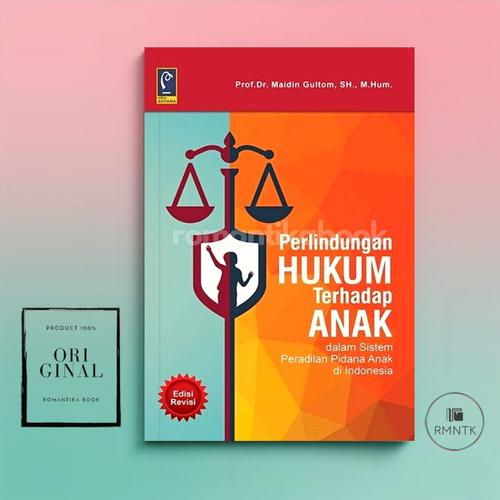 Promo Buku Perlindungan Hukum terhadap Anak: dalam Sistem Peradilan Anak - Kota Yogyakarta ...