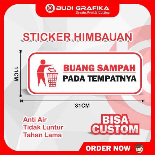 Jual Sticker Himbauan Sticker Buang Sampah Pada Tempatnya - Kab. Bogor ...