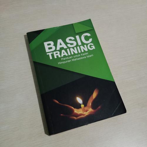 Jual BUKU BASIC TRAINING - PANDUAN UNTUK KADER HIMPUNAN MAHASISWA ISLAM ...