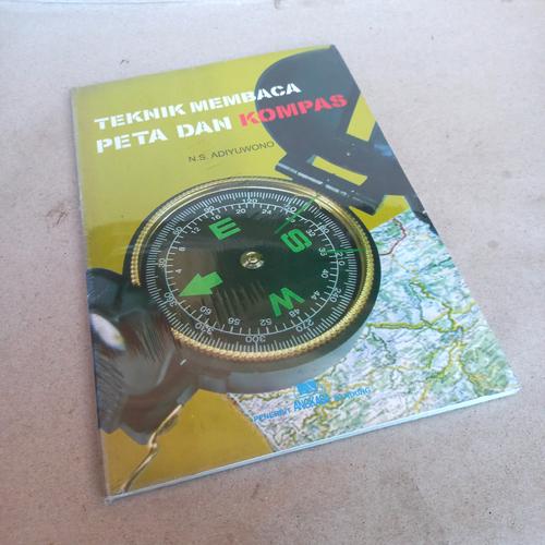 Jual Buku Pengetahuan - Teknik Membaca Peta dan Kompas - Kab. Kuningan ...