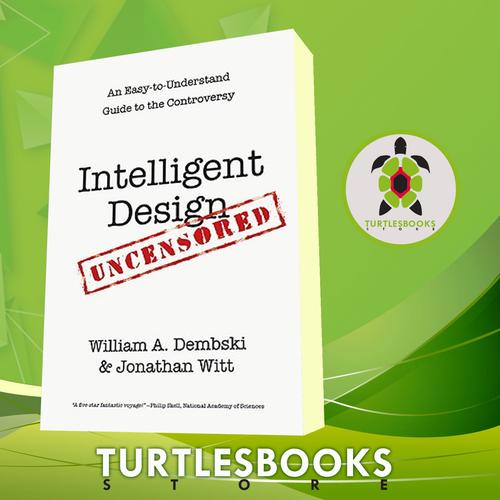 Jual Intelligent Design Uncensored: An Easy-To-Understand Guide to ...