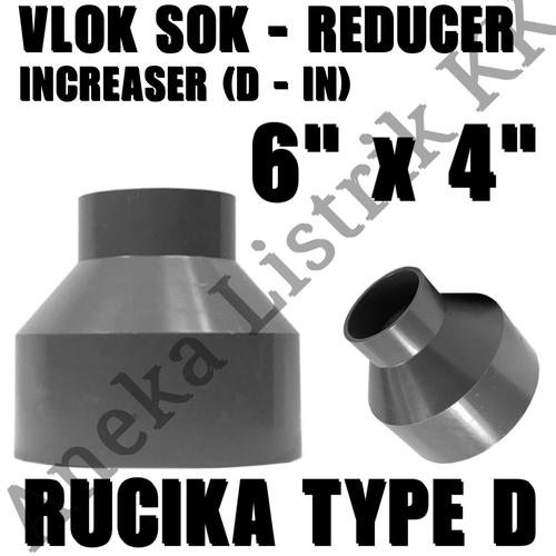 Jual RUCIKA D VLOK SOK SOCK 6" x 4" REDUCER INCREASER VSOK 6x4 6 x 4 ...