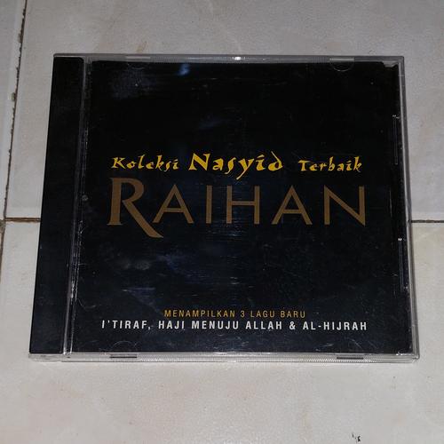 Jual cd Rohani Malaysia RAIHAN album Koleksi Nasyid Terbaik - Kota ...