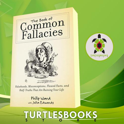 Jual The Book of Common Fallacies Philip Ward, Julia Edwards - Jakarta ...