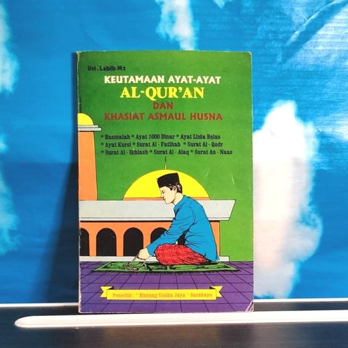 Jual KEUTAMAAN AYAT-AYAT AL-QUR'AN DAN KHASIAT ASMAUL HUSNA - Jakarta ... Jual KEUTAMAAN AYAT-AYAT AL-QUR'AN DAN KHASIAT ASMAUL HUSNA - Jakarta ...