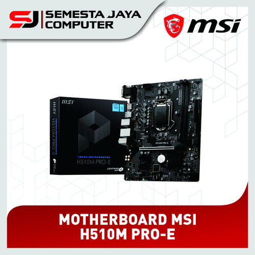 Promo MOTHERBOARD MSI H510M PRO-E LGA 1200 , H510 , USB 3.2 Cicil 0% 3x ...