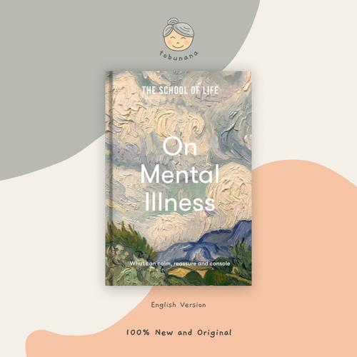 Jual Buku Import On Mental Illness (Original English Version) - Jakarta ...