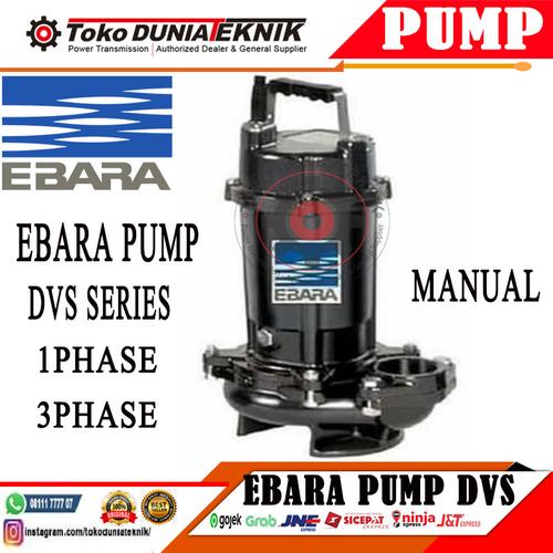 Jual EBARA 65 DVS 53.7 (MANUAL) 3PHASE SEMI VORTEX SEWAGE - Jakarta Barat - DUNIA TEKNIK ...