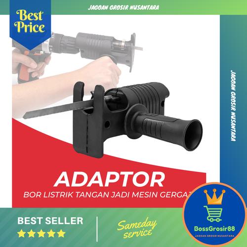 Jual Adaptor Bor Listrik Menjadi Gergaji Mesin - Jakarta Barat ...