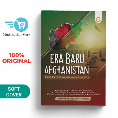 Jual Buku Era Baru Afghanistan Invasi Barat Hingga Kemenangan Taliban - Kab. Bantul ...