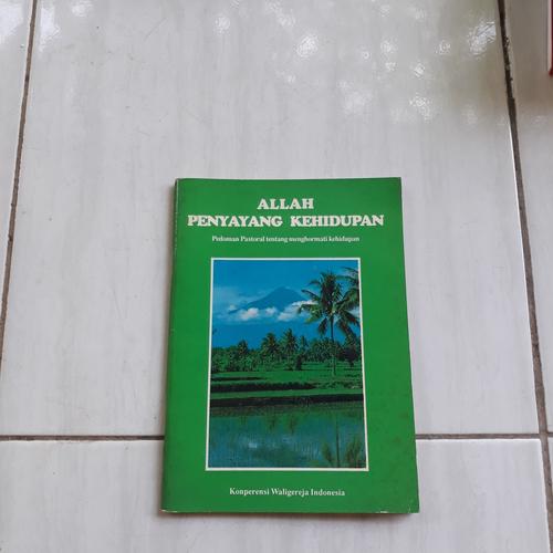 Jual ALLAH PENYAYANG KEHIDUPAN PEDOMAN PASTORAL TENTANG MENGHORMATI ...