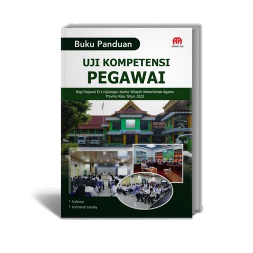 Jual Buku Panduan Uji Kompetensi Pegawai Bagi Pegawai Di Lingkungan ...