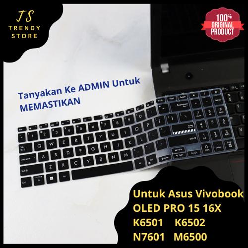 Jual Keyboard Protector Asus Vivobook Pro 15 16X K6501 K6502 N7601 ...