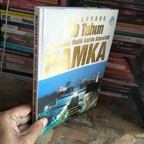 Jual MENGENANG 100 TAHUN Haji Abdul Malik Karim Amrullah HAMKA ... Jual MENGENANG 100 TAHUN Haji Abdul Malik Karim Amrullah HAMKA ...