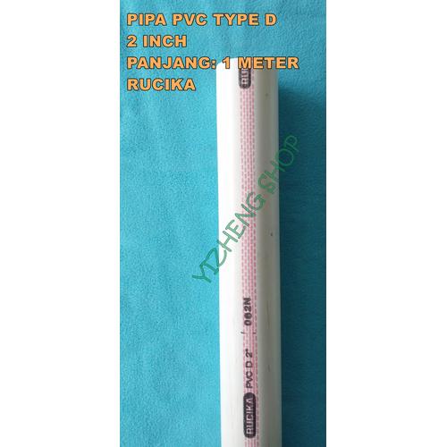 Jual PIPA PVC 2 INCH TYPE D PANJANG 1 METER RUCIKA PUTIH - Kab ...